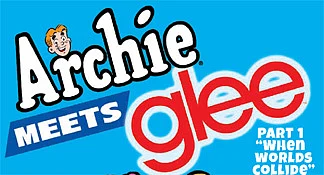 ‘Glee’ and ‘Archie’ bridge comics, TV in crossover