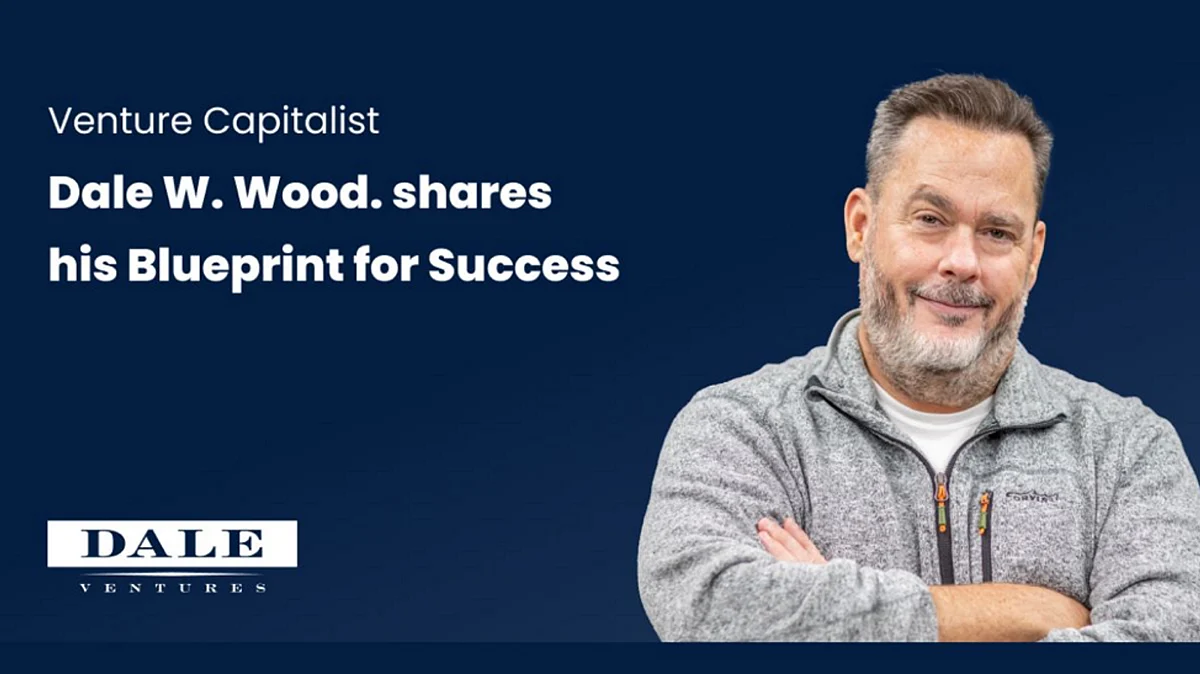 The forefront of disruption: Venture Capitalist Dale W Wood shares his ...