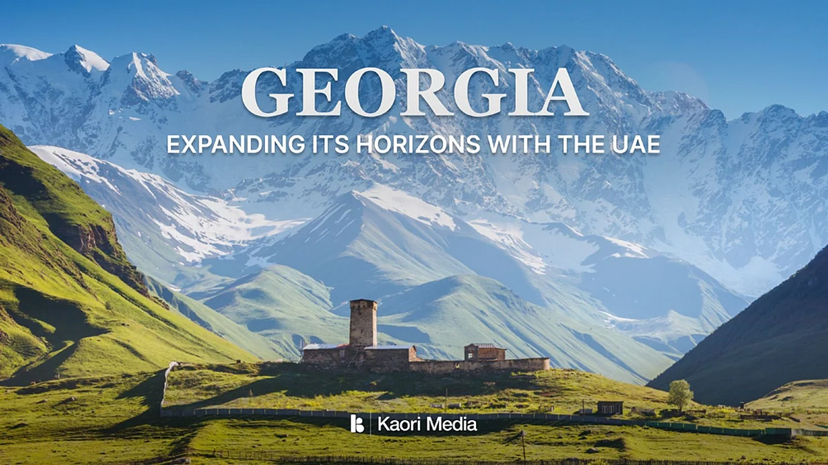 Georgia: Expanding its horizons with the UAE | Khaleej Times